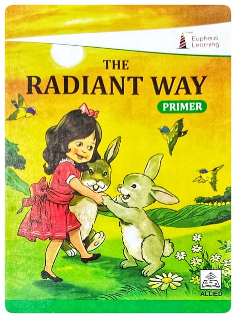The Radiant Way - Primer | Allied Publishers Private Limited | පොත් ...